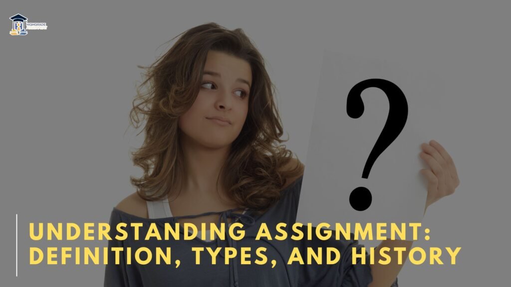 Assignment Definition | what is Assignment? | Types & History